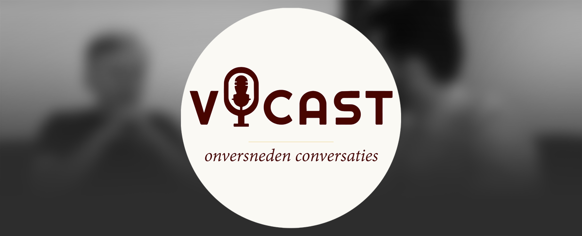 Onversneden Conversaties • Vocast